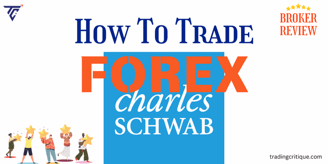 TD Ameritrade Forex Trading 2026 - Now on Charles Schwab
