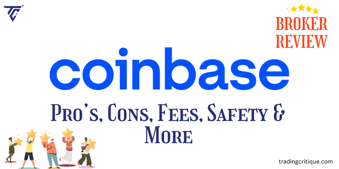 Coinbase Review 2025: Fees, Pros, Cons, Safety & More