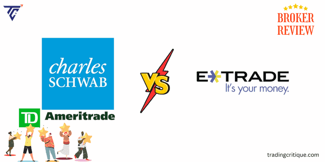 Charles Schwab vs E*TRADE Who Is Better in 2026