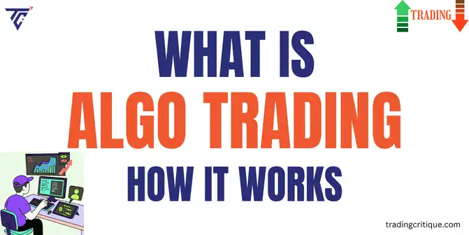 What Is Algo Trading and How Does It Works in 2026