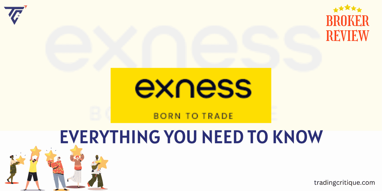 Exness Broker Review 2026 – Should You Trade Here or Not?