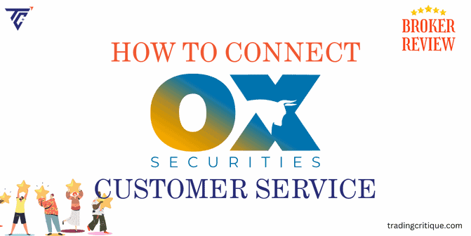 How Do You Contact OX Securities Customer Service Support?