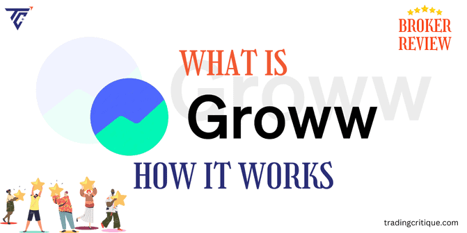 What Is Groww and How Does It Work in 2026?