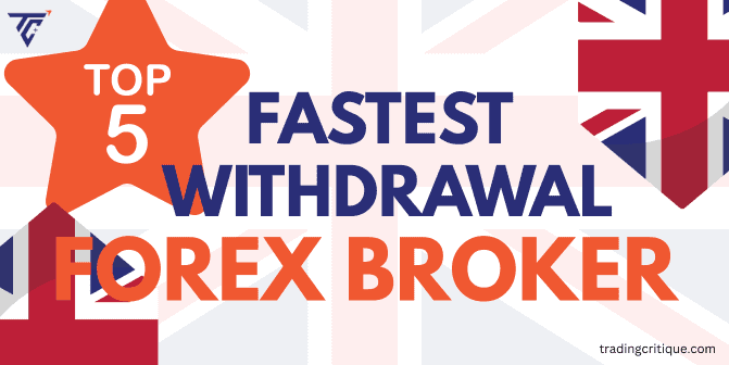 UK Forex Brokers 2026: Fastest Withdrawal Platforms