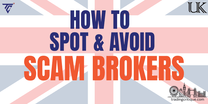 How to Spot and Avoid Scam Brokers in the UK (2026 Guide)