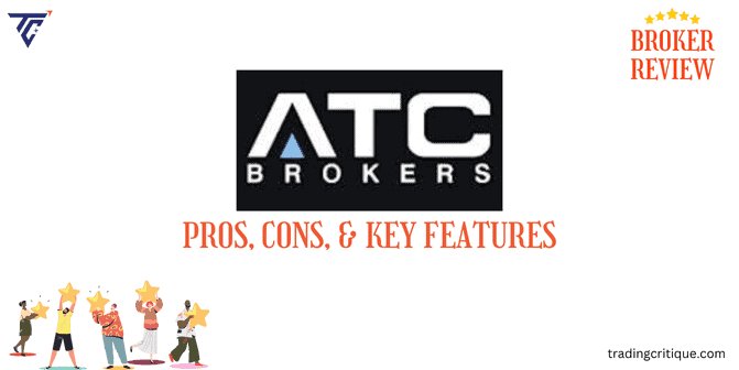 ATC Brokers Review: What No One Tells You About This Broker